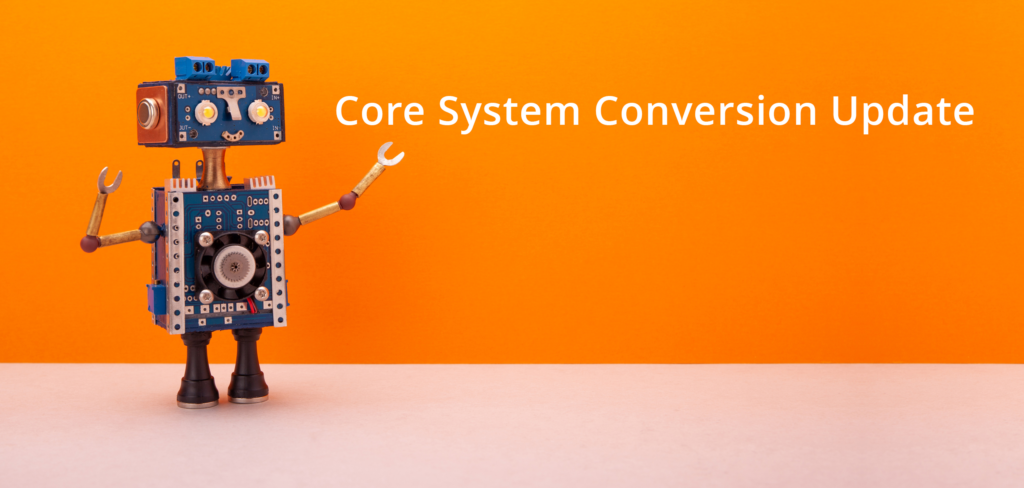 SFCU Has Completed a Core System Conversion - Somerset Federal Credit Union